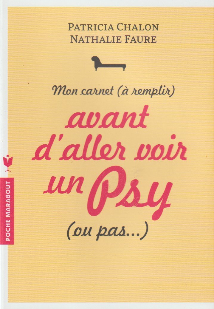 mon carnet (à remplir) avant d'aller voir un psy (ou pas) : Amazon.de: Bücher