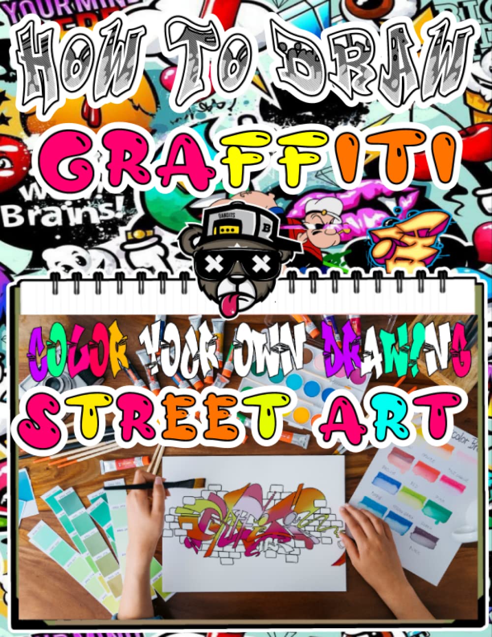 Buy How To Draw Graffiti Street Art: Your Essential Guide to Learning ...