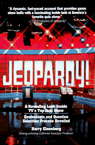 Jeopardy!: A Revealing Look Inside Tv's Top Quiz Show : Con Testants ...