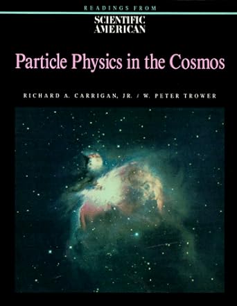 Amazon.com: Particle Physics in the Cosmos (Readings from Scientific ...