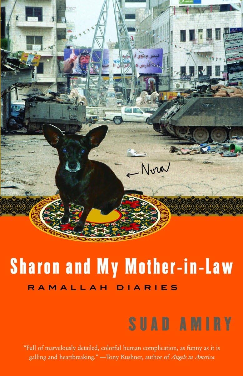 Amazon.com: Sharon and My Mother-in-Law: Ramallah Diaries ...