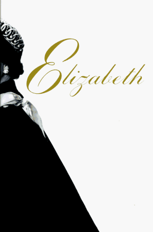Elizabeth: A Biography of Britain's Queen: Bradford, Sarah ...