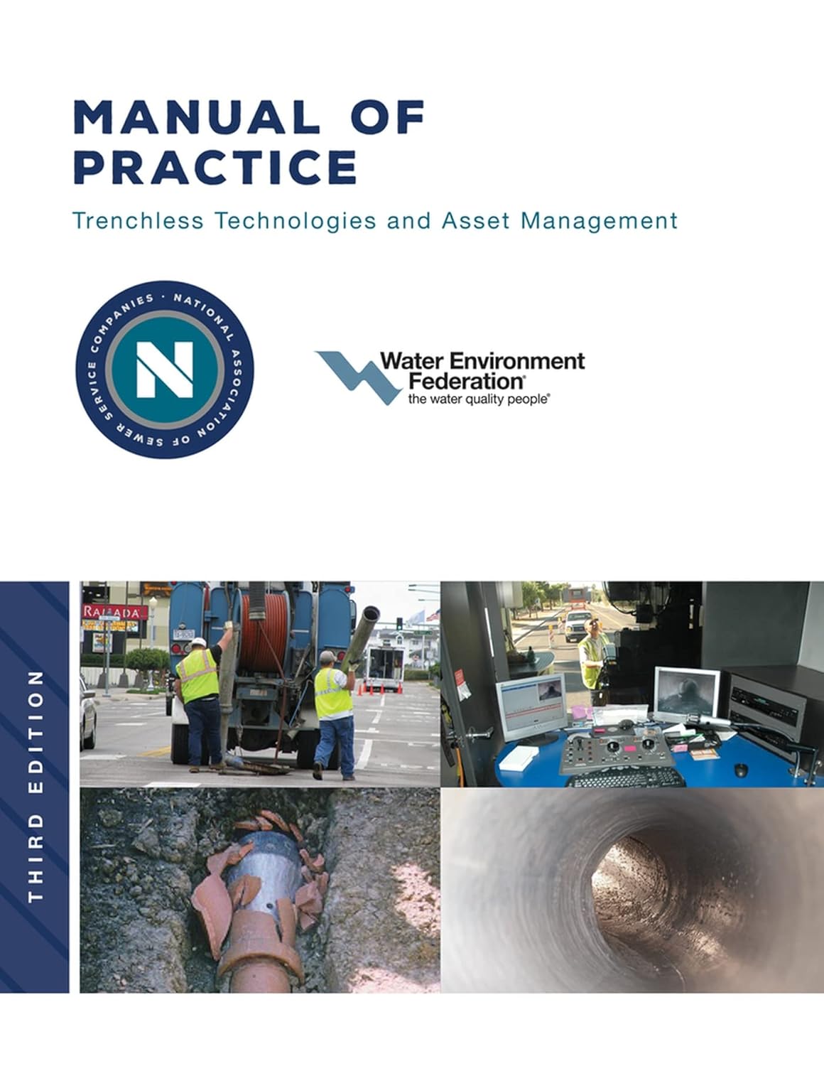 Nassco's Manual of Practice: Trenchless Technology and Asset Management ...