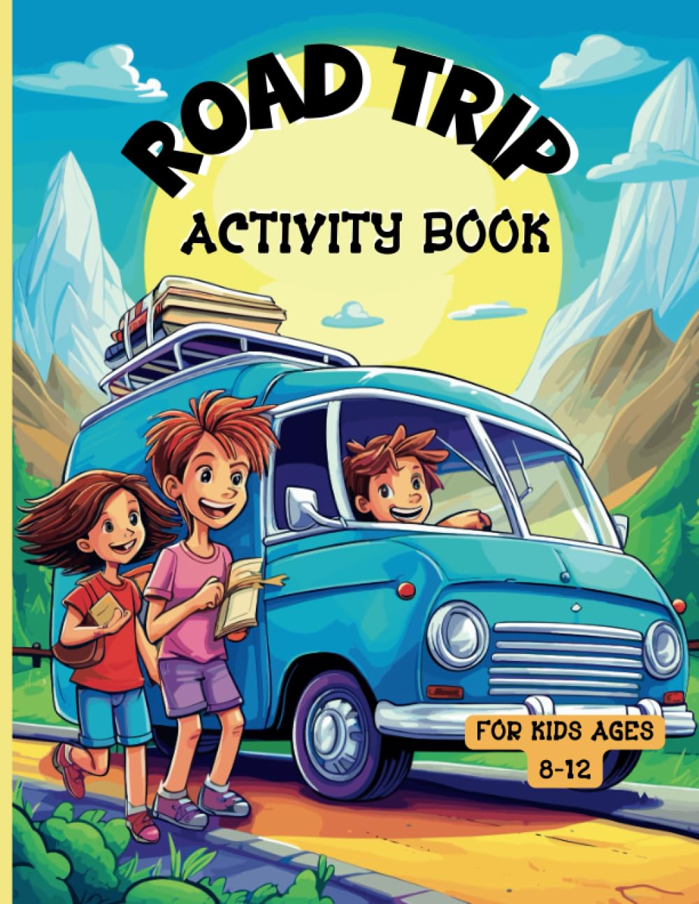 Amazon.com: Road Trip Activity Book For Kids Ages 8-12: Awesome Travel ...