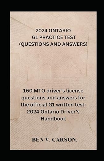 2024 ONTARIO G1 PRACTICE TEST (QUESTIONS AND ANSWERS): 160 MTO driver’s ...