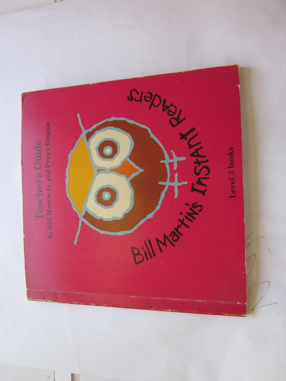 Bill Martin's Instant Readers Teacher's Guide Level 3: Bill Martin Jr ...