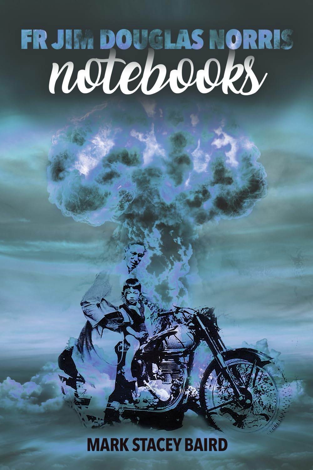 Fr Jim Douglas Norris notebooks: Baird, Mark Stacey: 9781662954344 ...