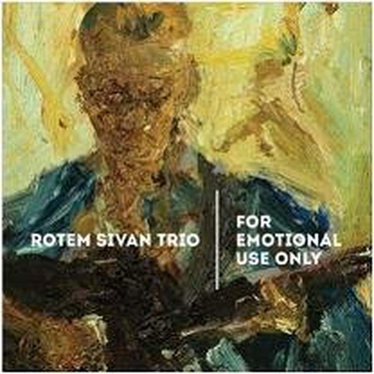Rotem Sivan Trio - For Emotional Use Only - Amazon.com Music