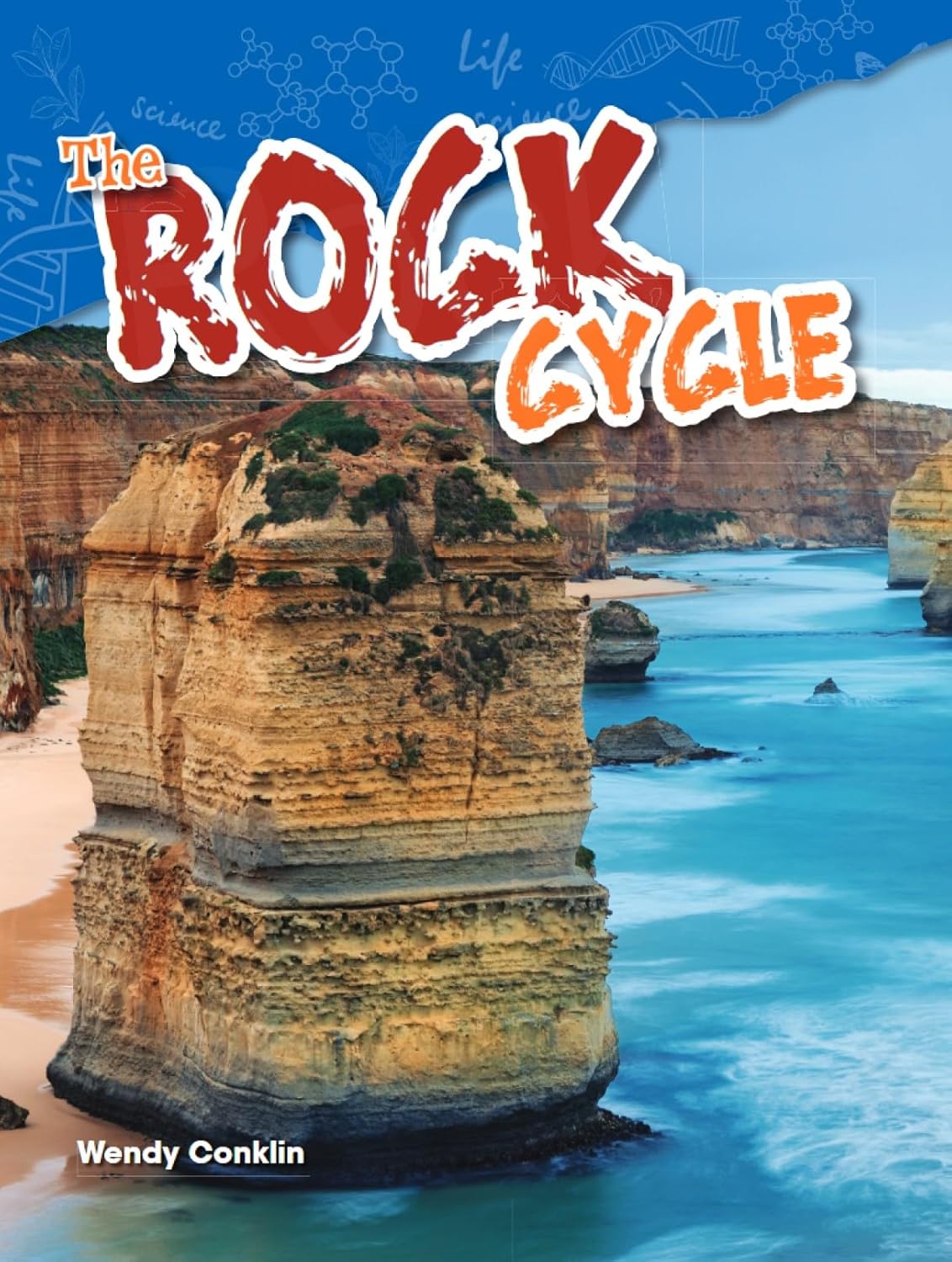 The Rock Cycle (Science Readers: Content and Literacy): Wendy Conklin ...