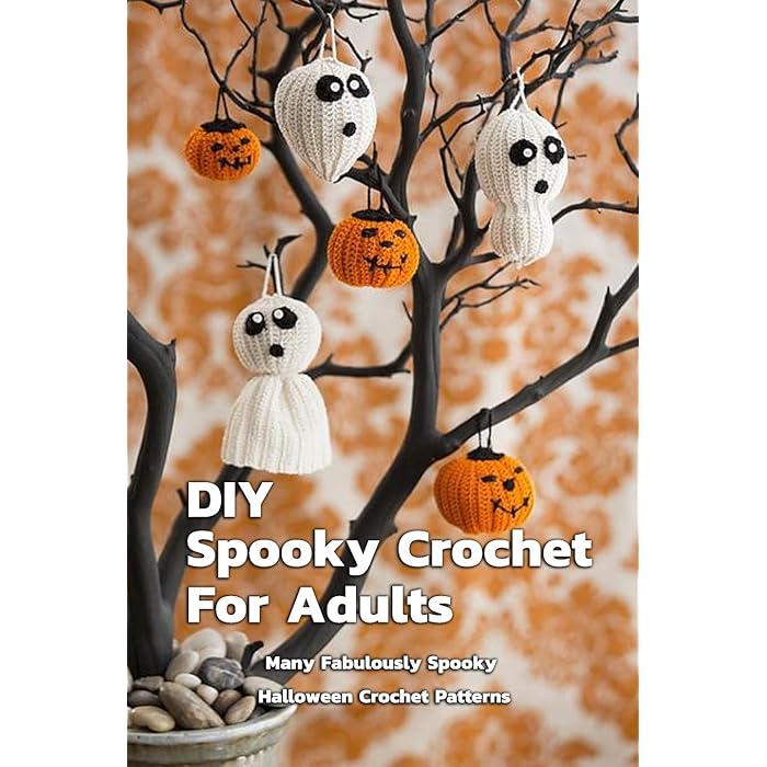 Buy DIY Spooky Crochet For Adults : Many Fabulously Spooky Halloween ...