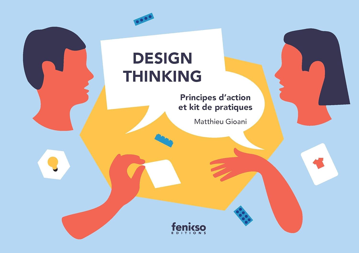 Design Thinking : principes d’action et kit de pratiques : Gioani ...