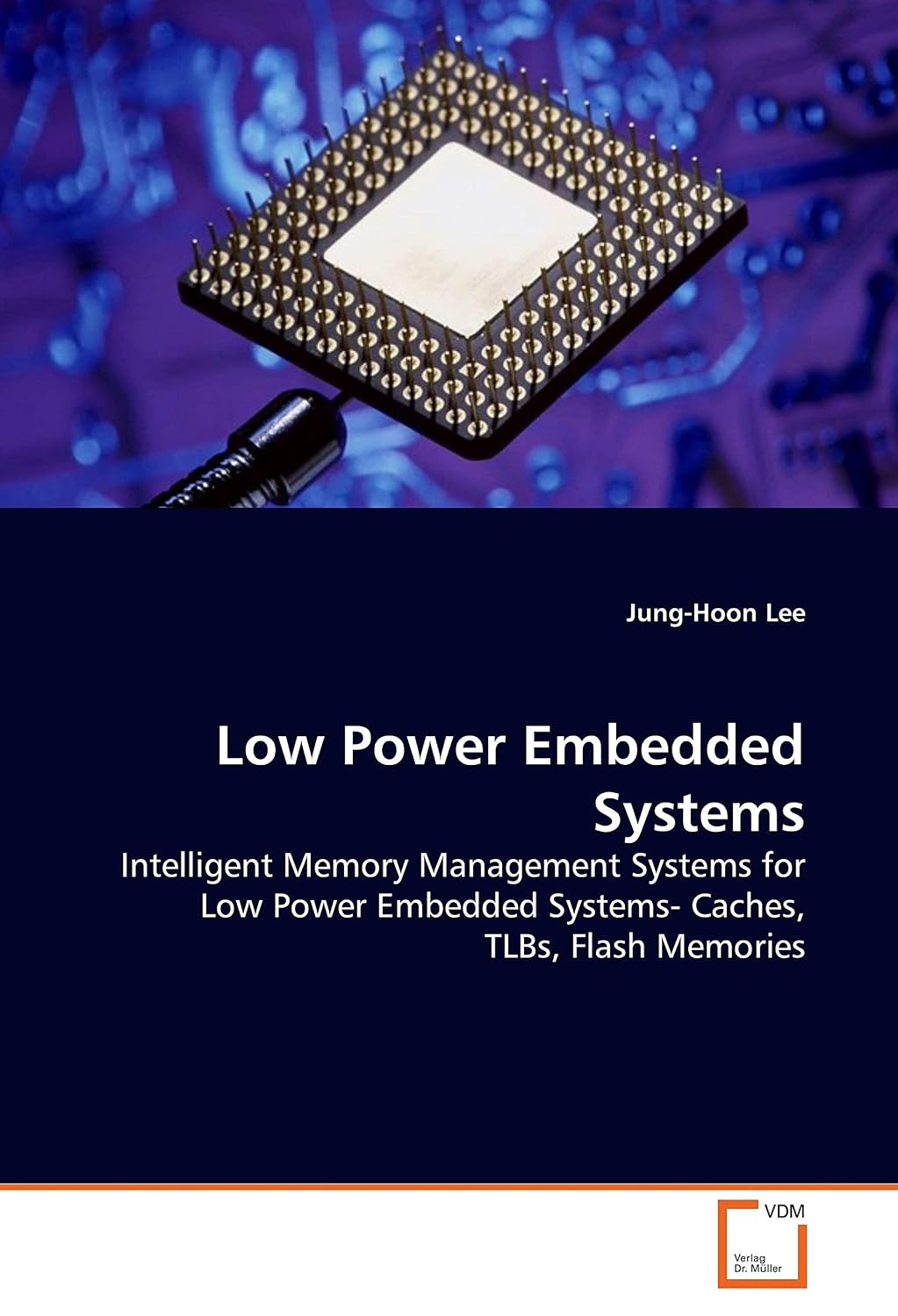 Low Power Embedded Systems: Intelligent Memory Management Systems for ...