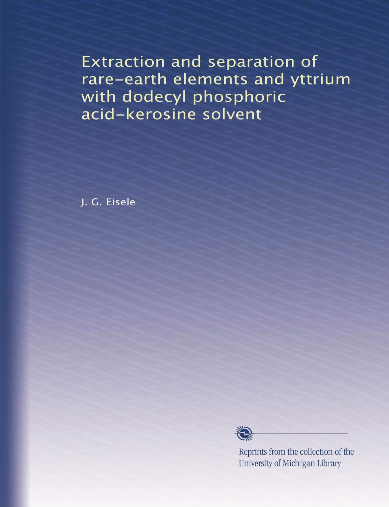 Buy Extraction and separation of rare-earth elements and yttrium with ...
