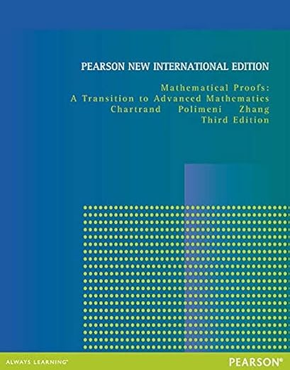Mathematical Proofs: Pearson New International Edition: Chartrand, Gary ...