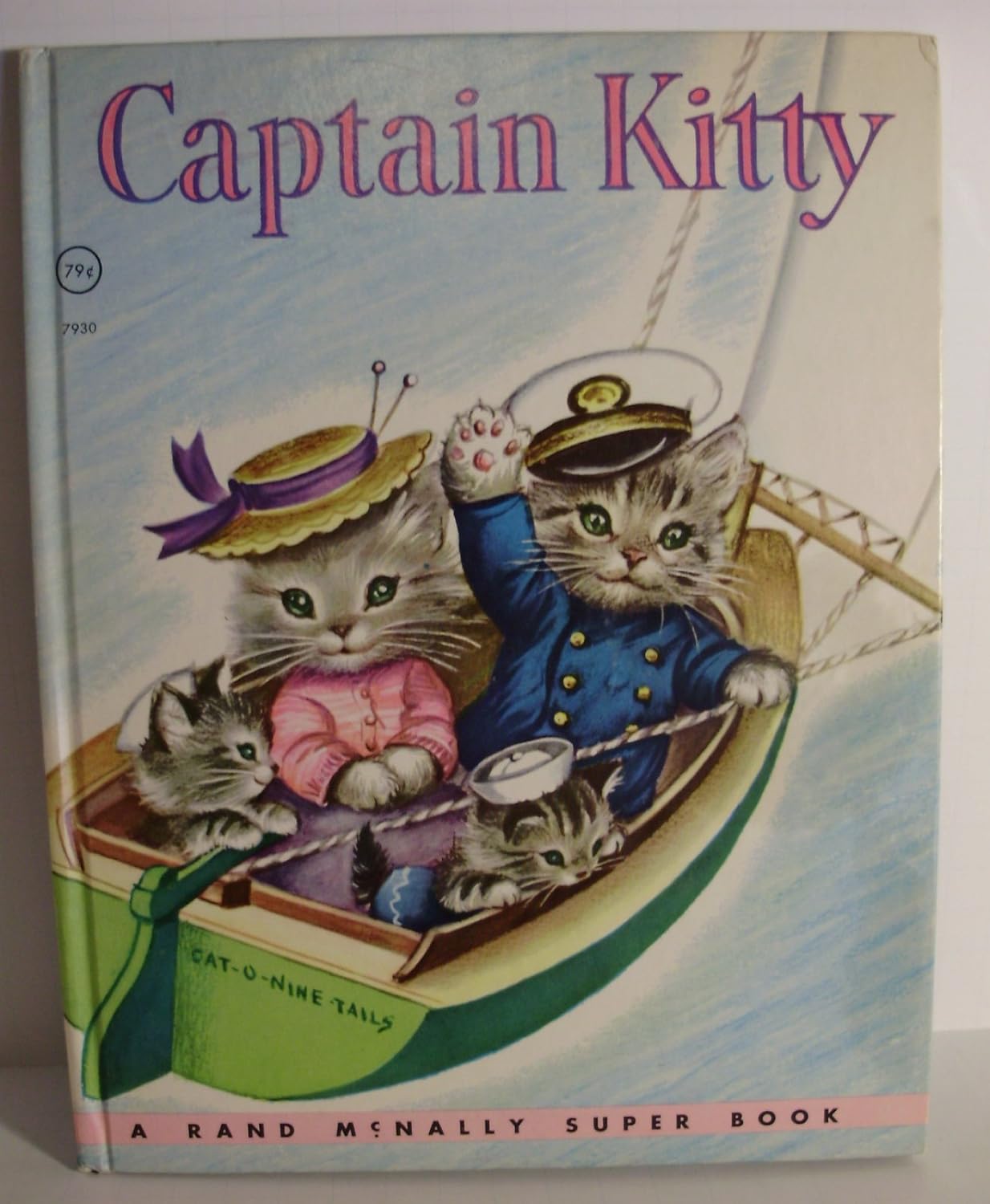 Captain Kitty A Rand McNally Super Book: Godfrey Lynn, Elizabeth Webbe ...
