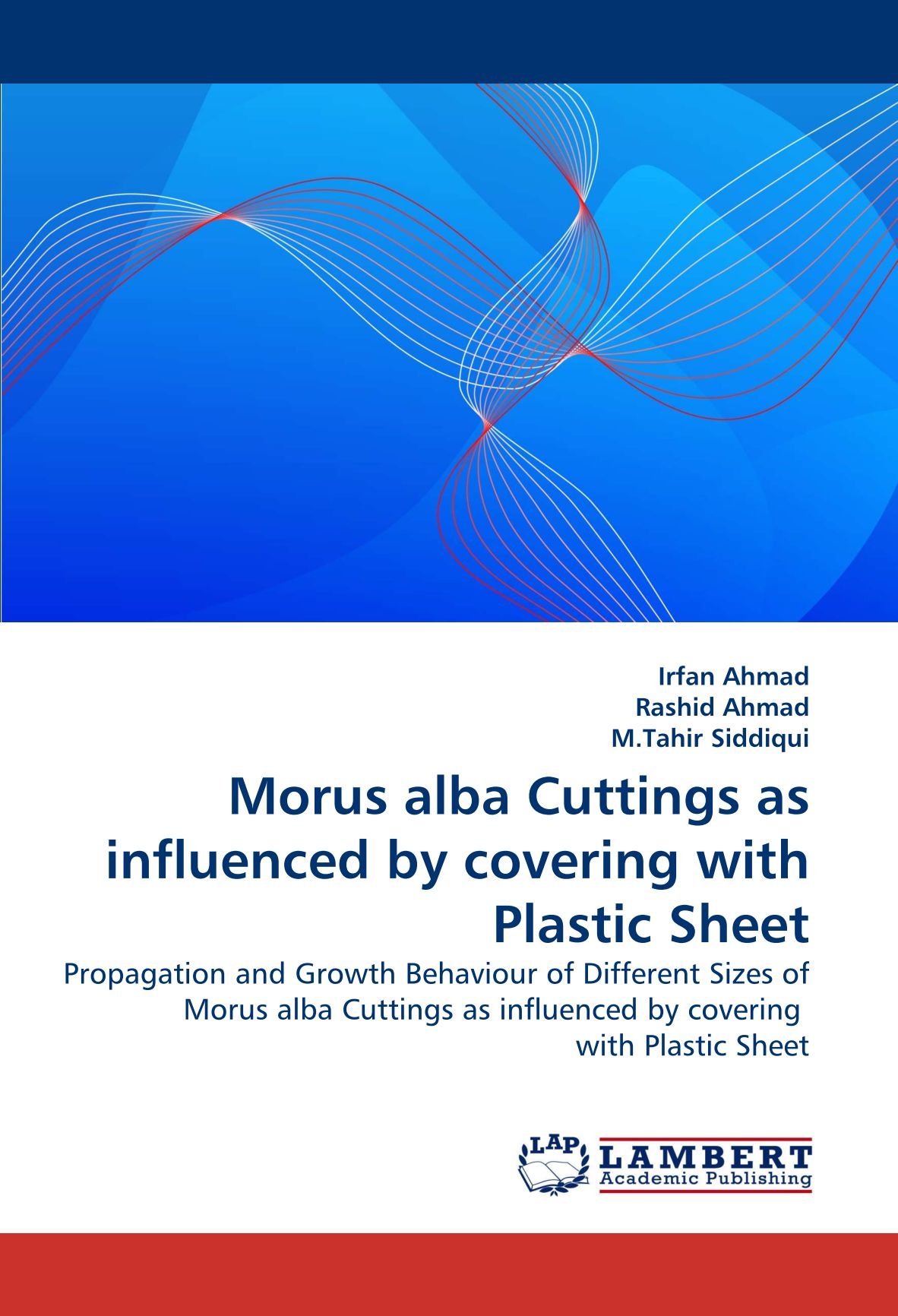 Buy Morus alba Cuttings as influenced by covering with Plastic Sheet ...