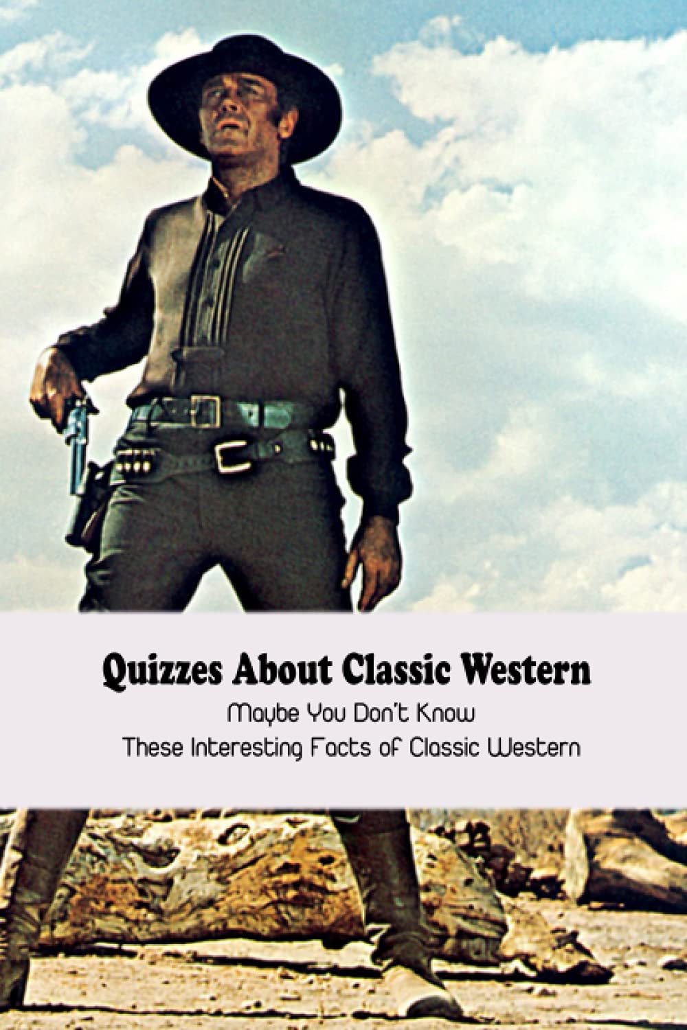 Buy Quizzes About Classic Western: Maybe You Don't Know These ...