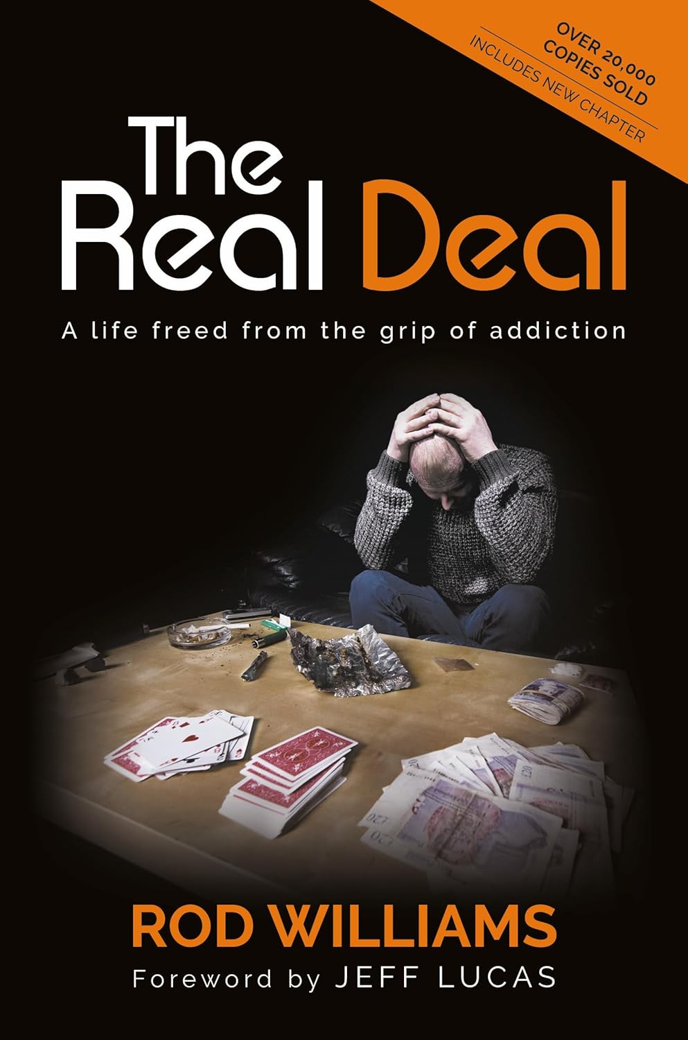 The Real Deal (Updated and Extended Edition): A Life freed from the ...