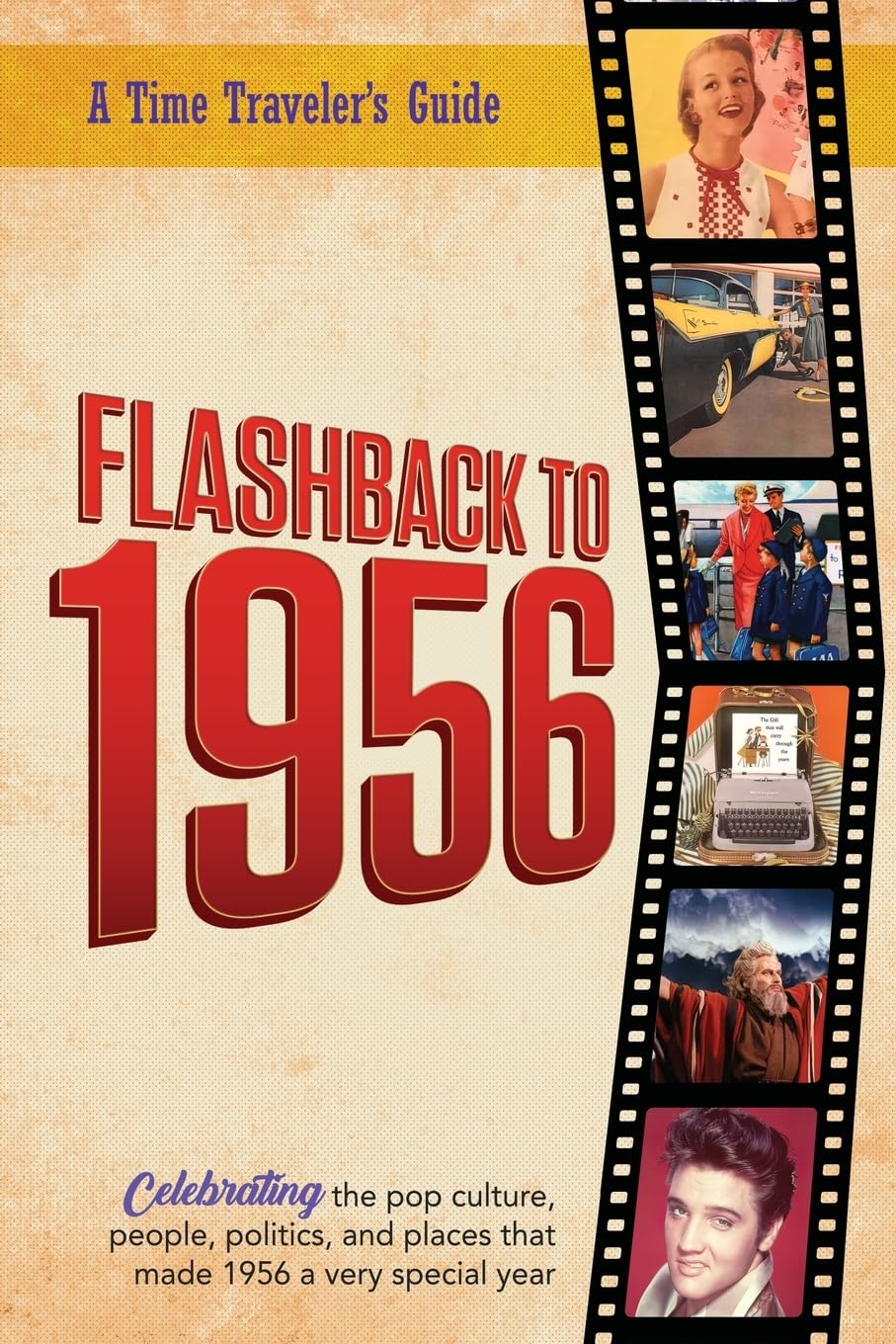 Flashback to 1956 - A Time Traveler's Guide: Perfect birthday or ...