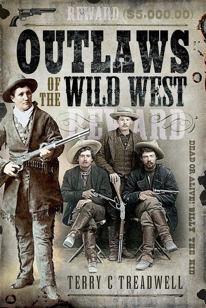 Outlaws of the Wild West : Treadwell, Terry C: Amazon.com.be: Livres