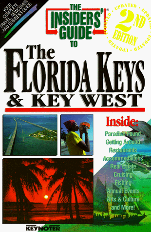 The Insiders' Guide to the Florida Keys & Key West (2nd ed ...