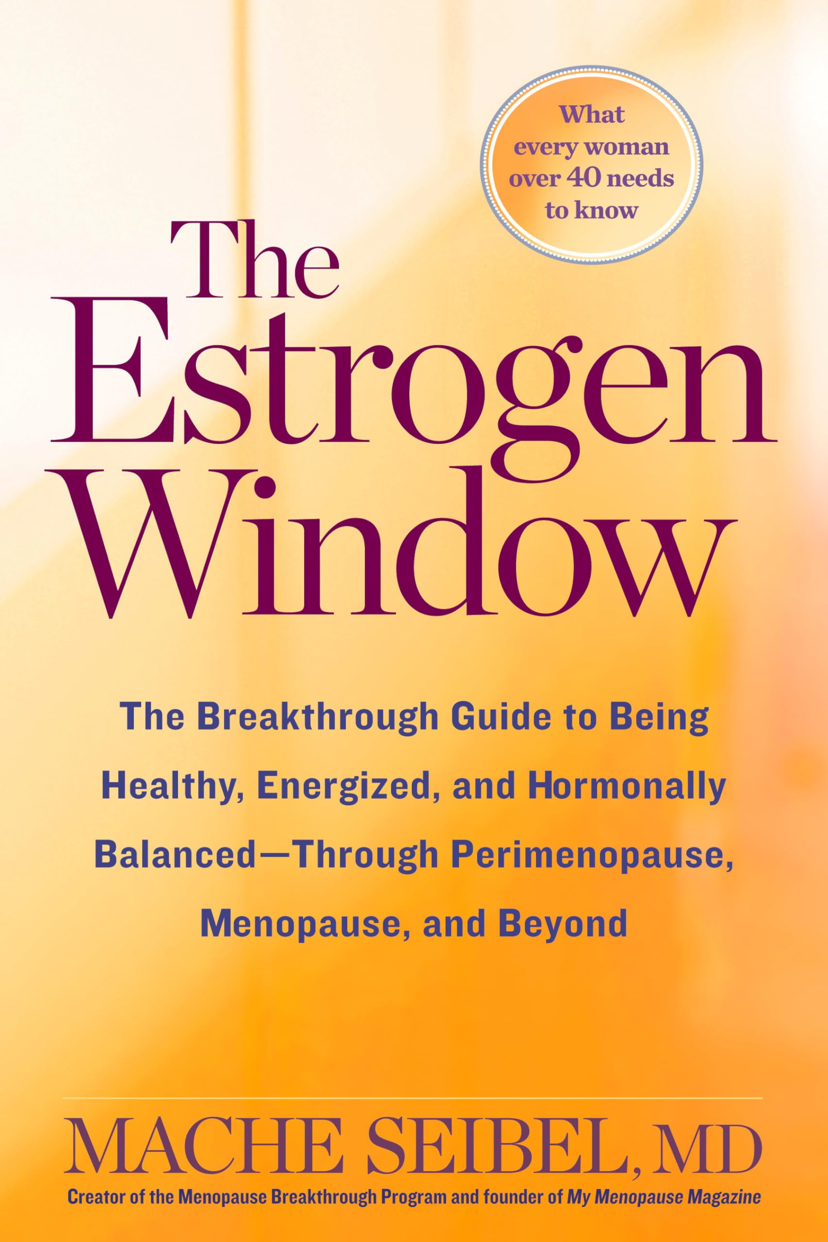 Amazon.com: The Estrogen Window: The Breakthrough Guide to Being ...