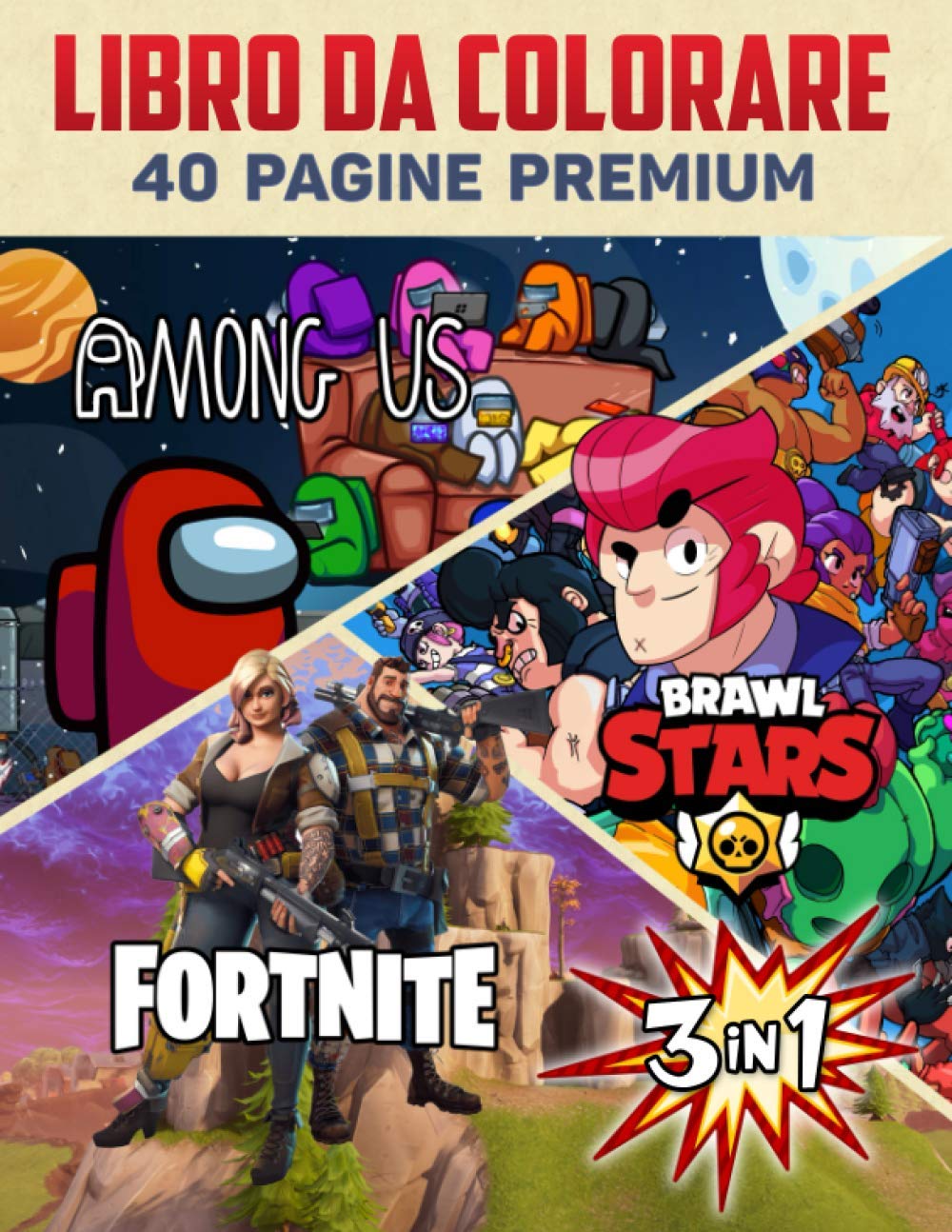 Buy Libro Da Colorare Among Us Brawl Stars Fortnite 3 In 1: Libro da ...