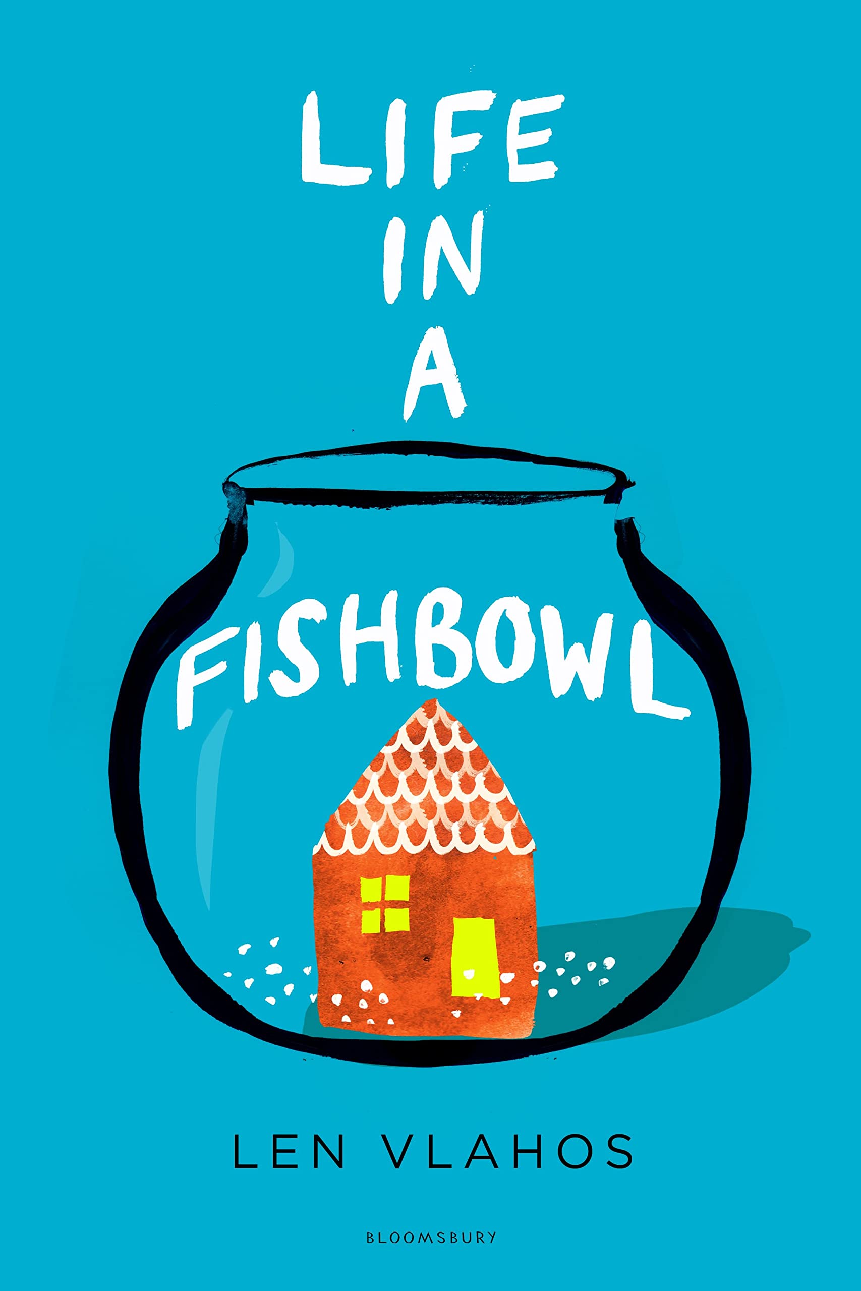 Amazon.com: Life in a Fishbowl: 9781408870631: Len Vlahos: Books
