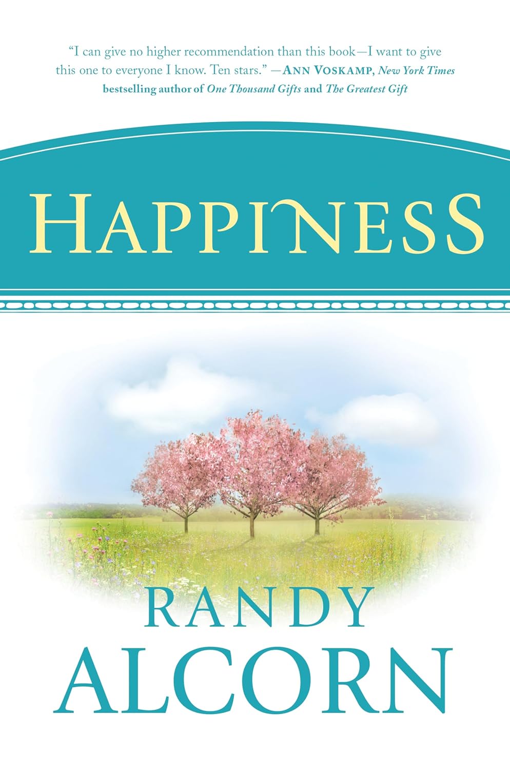 Happiness: Alcorn, Randy: 9781414389349: Amazon.com: Books