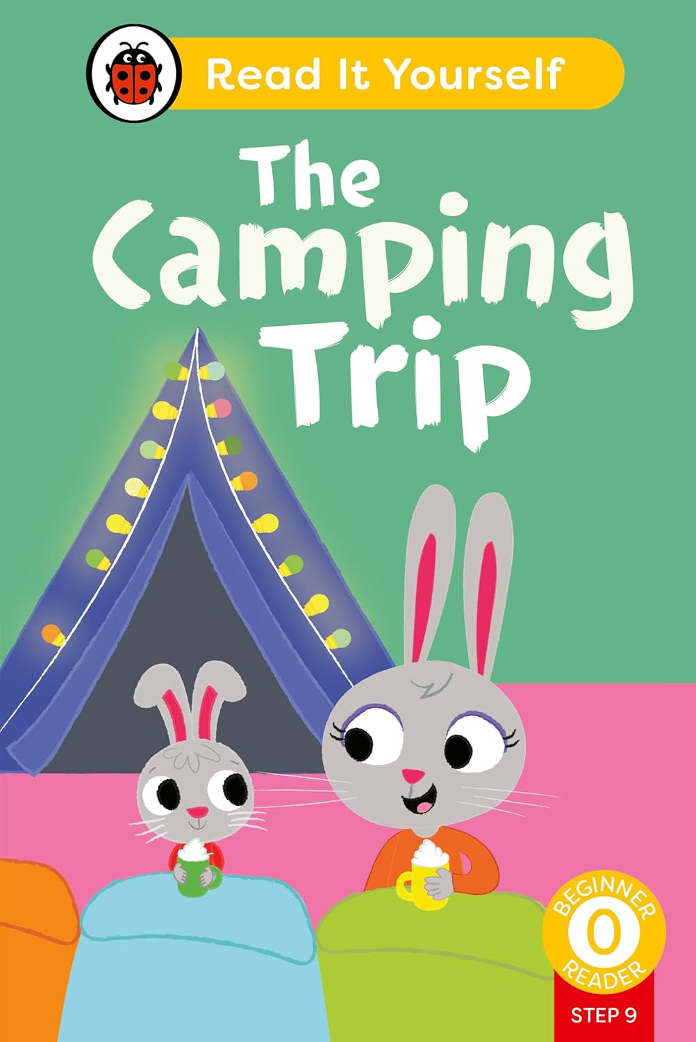 The Camping Trip (Phonics Step 9): Read It Yourself - Level 0 Beginner ...