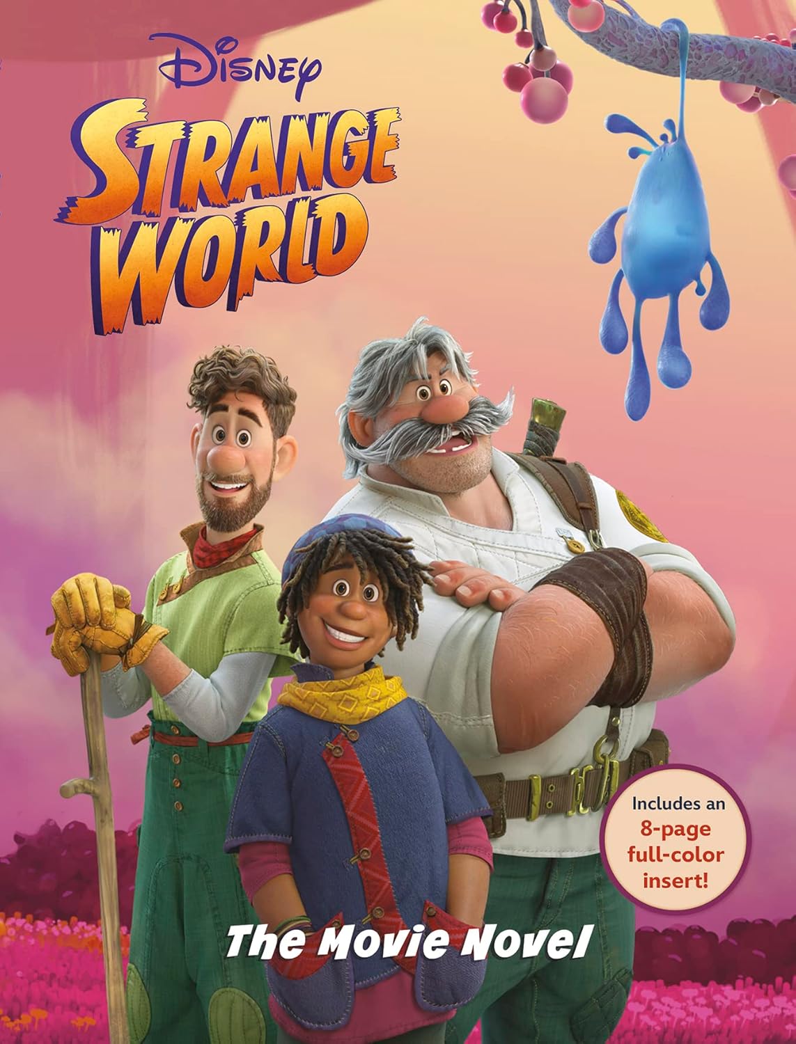 Strange World: Movie Novel (Disney): unknown author: 9781761294228 ...