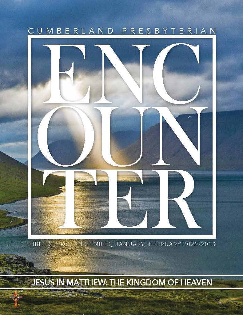 Encounter Bible Study : Jesus in Matthew: The Kingdom of Heaven ...