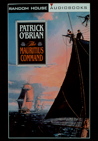 The Mauritius Command (Aubrey/Maturin Novels, 4): O'Brian, Patrick ...