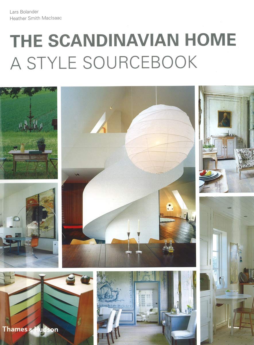 Scandinavian Home: A Style Sourcebook: BOLANDER/MACISAAC: 9780500515440 ...