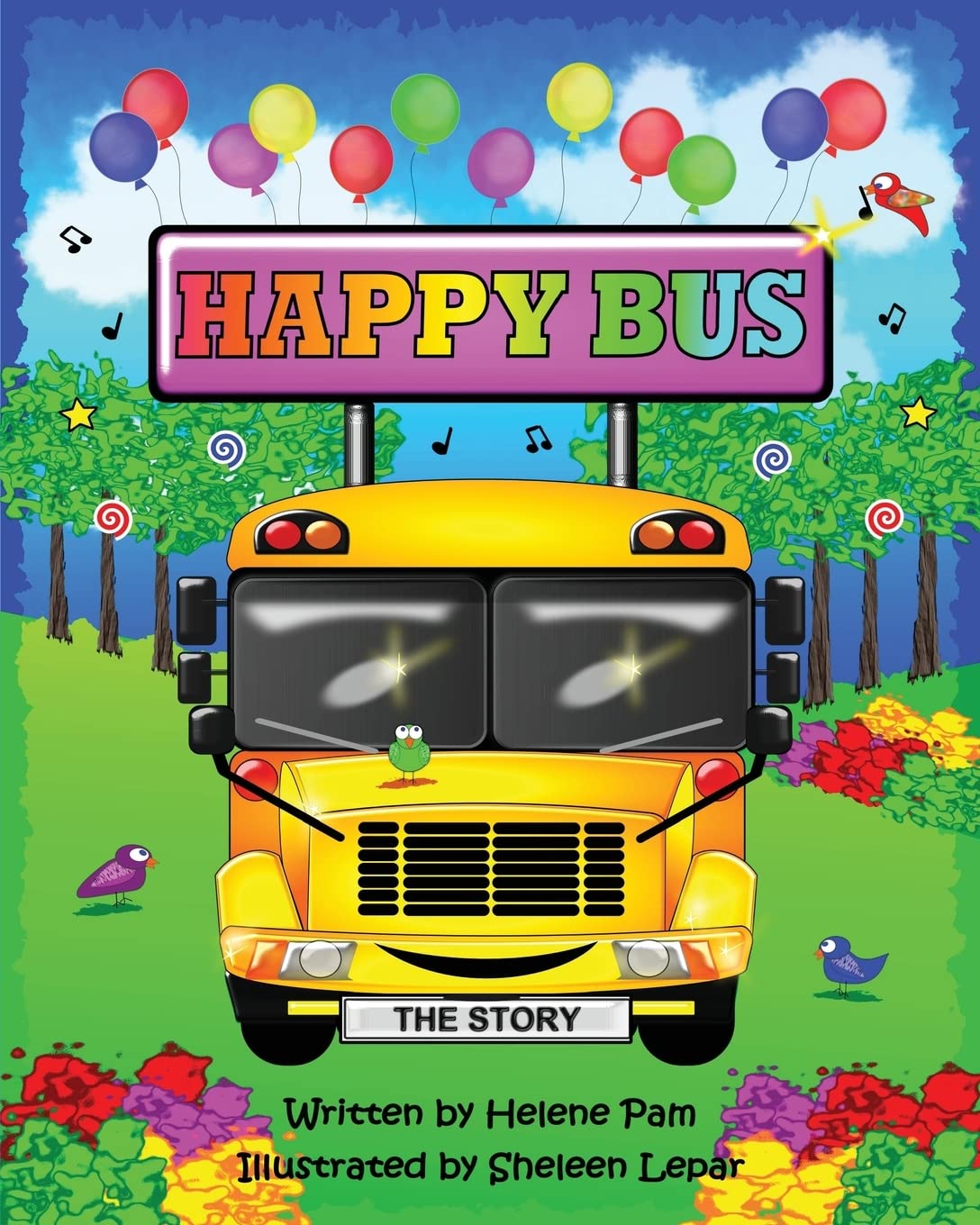 Happy Bus: Pam, Helene, Lepar, Sheleen: 9781496120366: Amazon.com: Books
