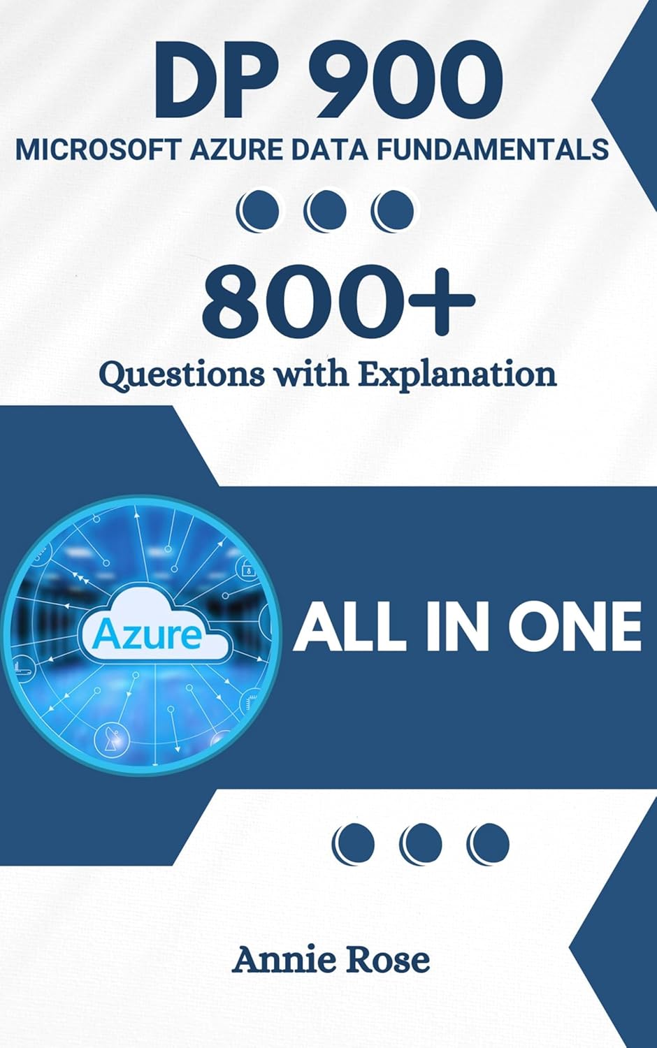 DP-900 Microsoft Azure Data Fundamentals with 800+ Updated Questions ...