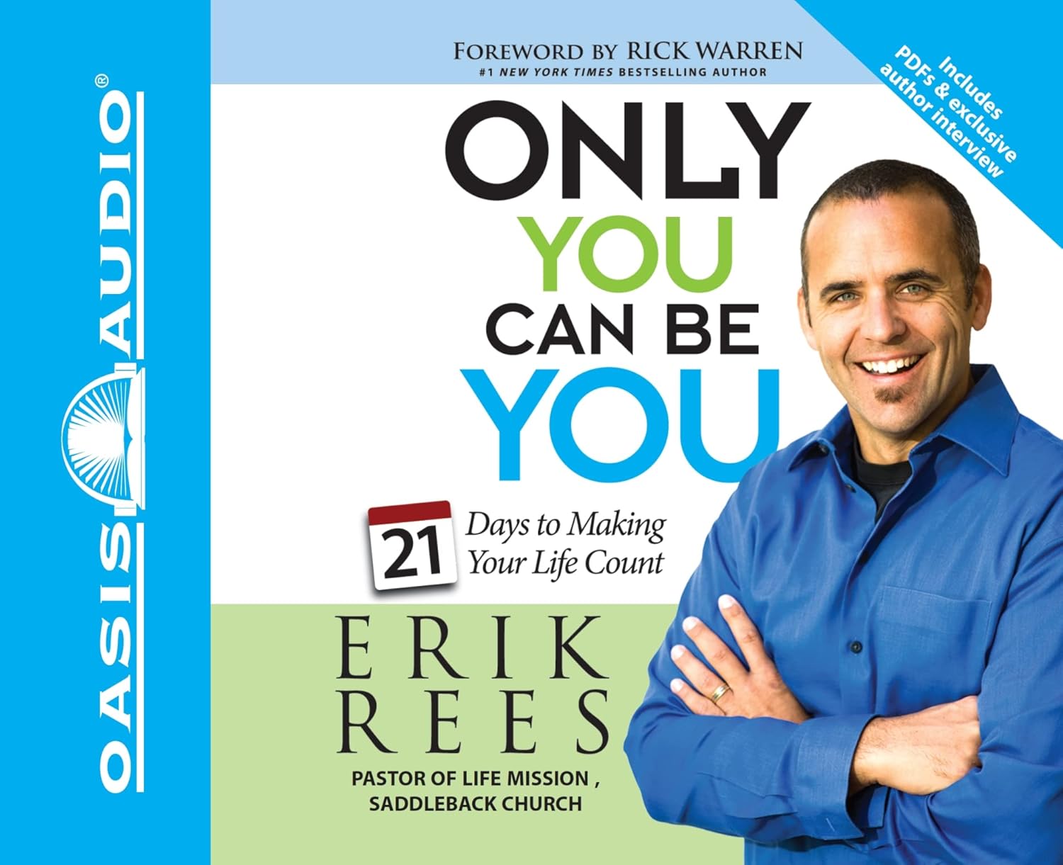 Only You Can Be You: 21 Days to Making Your Life Count: Rees, Erik ...