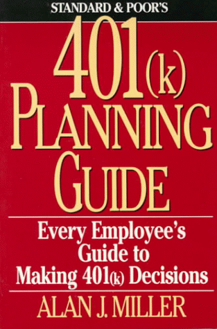 Standard & Poor's 401k Planning Guide (K Planning Guide/Every Employee ...