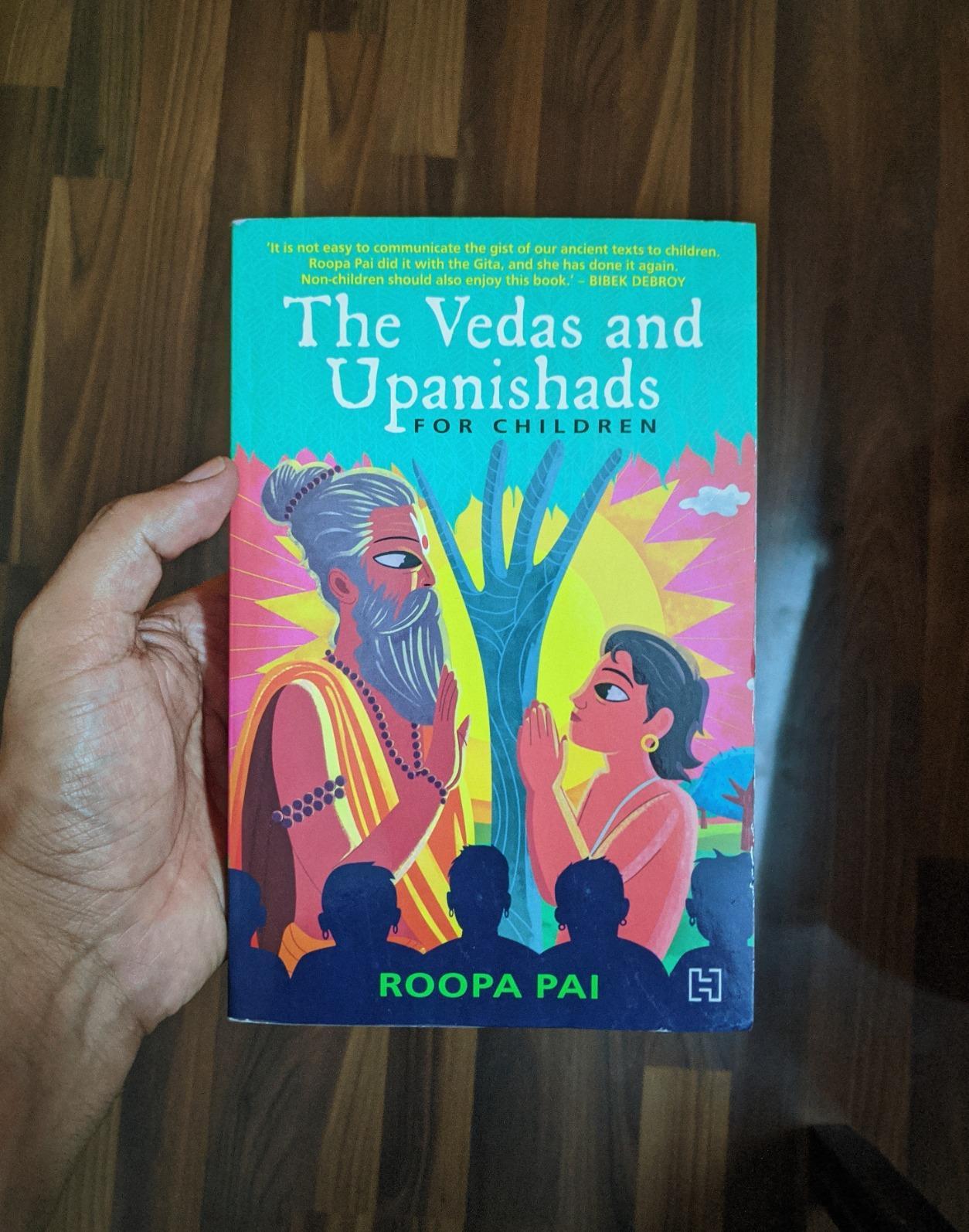 The Vedas and Upanishads for Children : Pai, Roopa, Gopinath, Sharanya ...