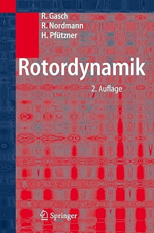 Rotordynamik : Gasch, Robert, Nordmann, Rainer, Pfützner, Herbert ...