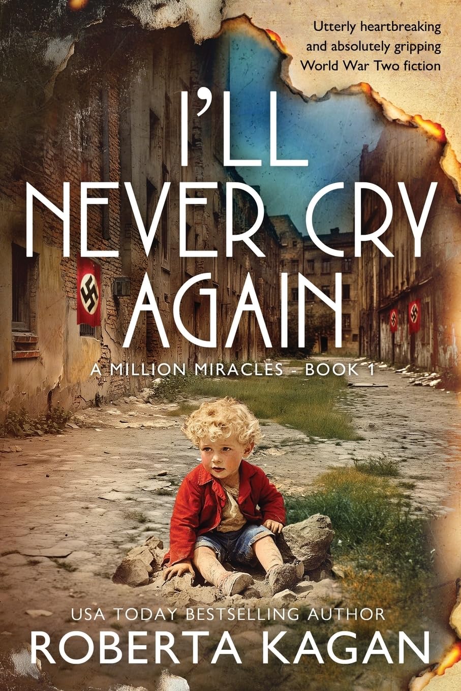 Amazon.com: I'll Never Cry Again: Utterly heartbreaking and absolutely gripping World War Two ...