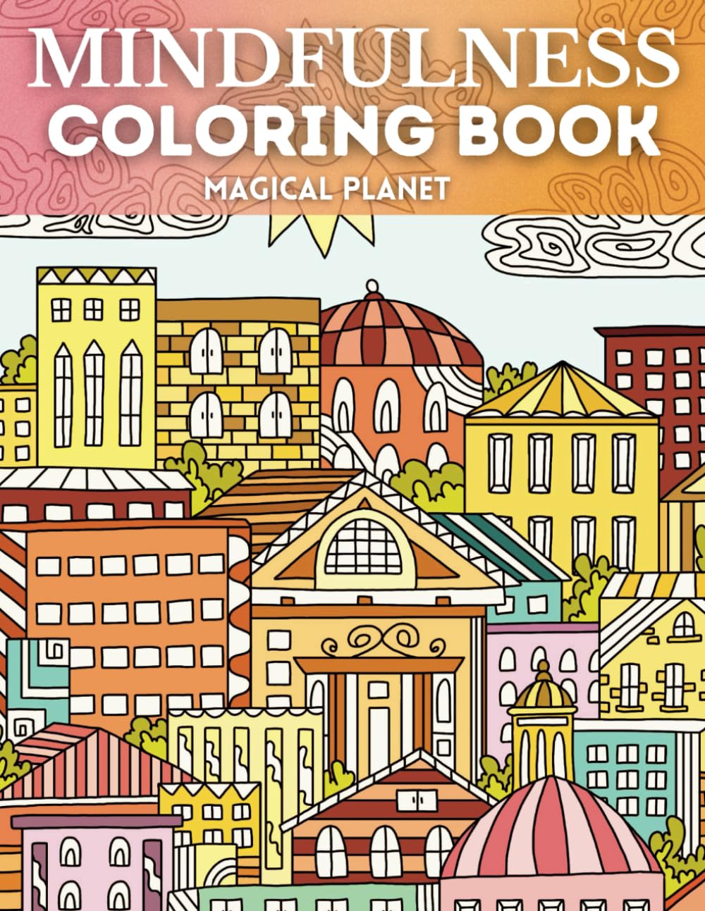 Amazon.com: Mindfulness Coloring Book: A Mindful Coloring Book for ...