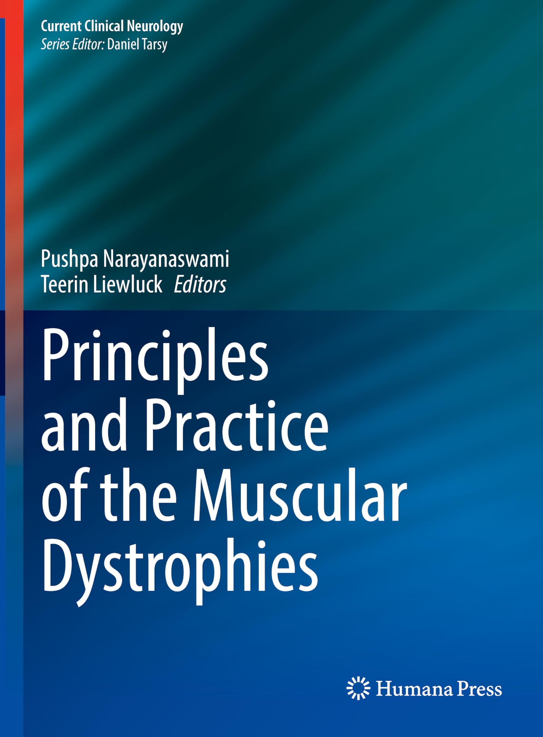 Principles and Practice of the Muscular Dystrophies (Current Clinical ...
