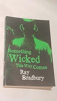 Something Wicked This Way Comes: Ray Bradbury: 9781407239927: Amazon ...