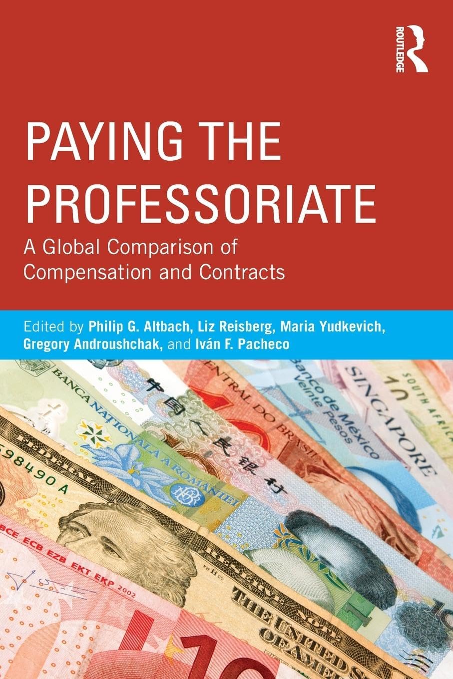 Paying the Professoriate: Altbach, Philip: 9780415898072: Amazon.com: Books