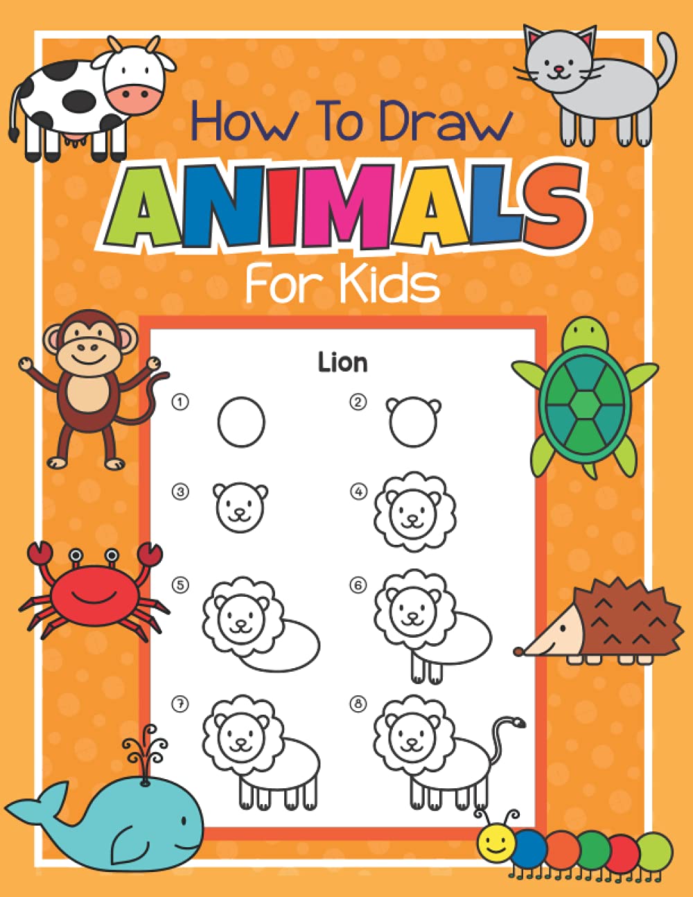How to Draw Animals for Kids: Step by Step Drawing Book for Kids ...