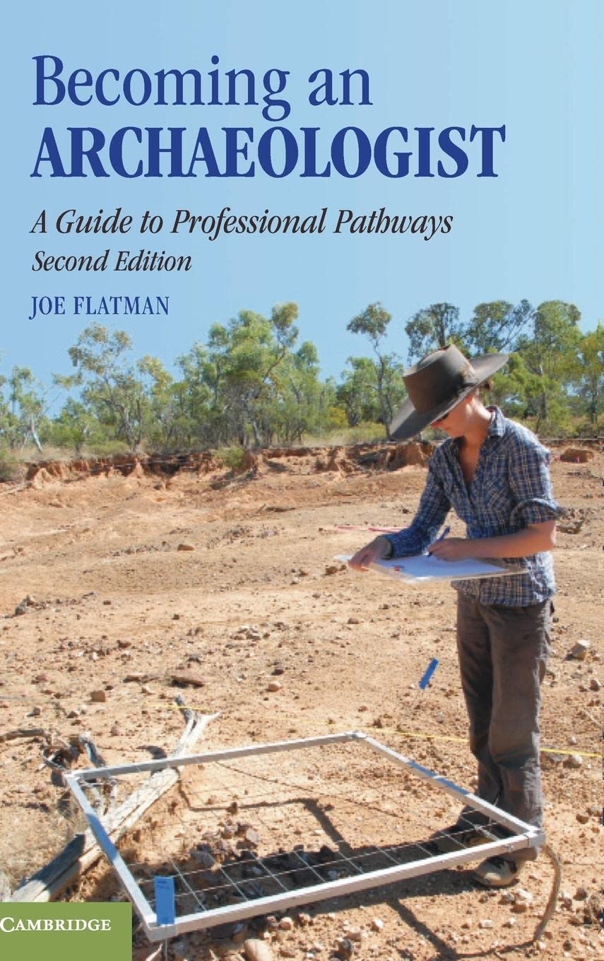 Amazon.com: Becoming an Archaeologist: A Guide to Professional Pathways ...