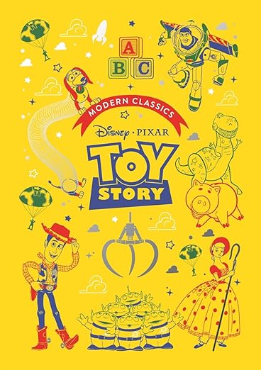Toy Story (Pixar Modern Classics): A deluxe gift book of the film ...