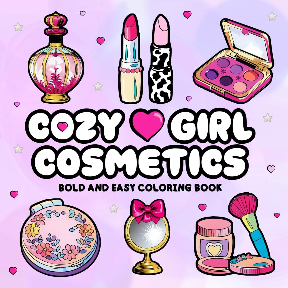 Amazon.com: Cozy Girl Cosmetics Bold and Easy Coloring Book: Perfect ...