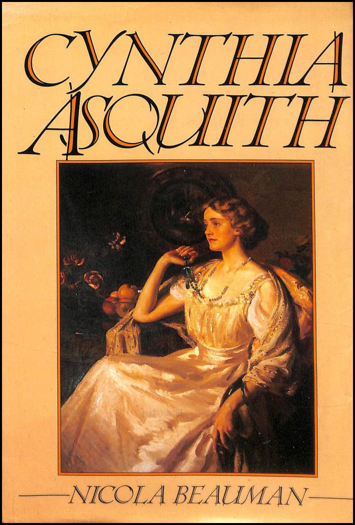 Cynthia Asquith: Beauman, Nicola: 9780241123683: Amazon.com: Books